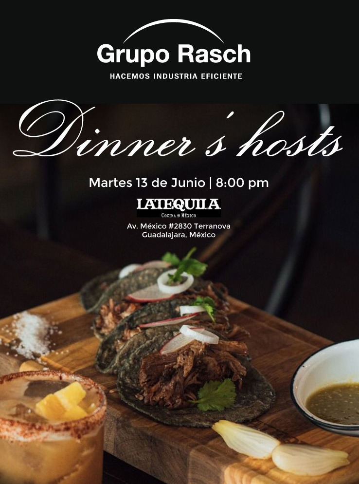 Dinner's Hosts. | Grupo Rasch Invita:
